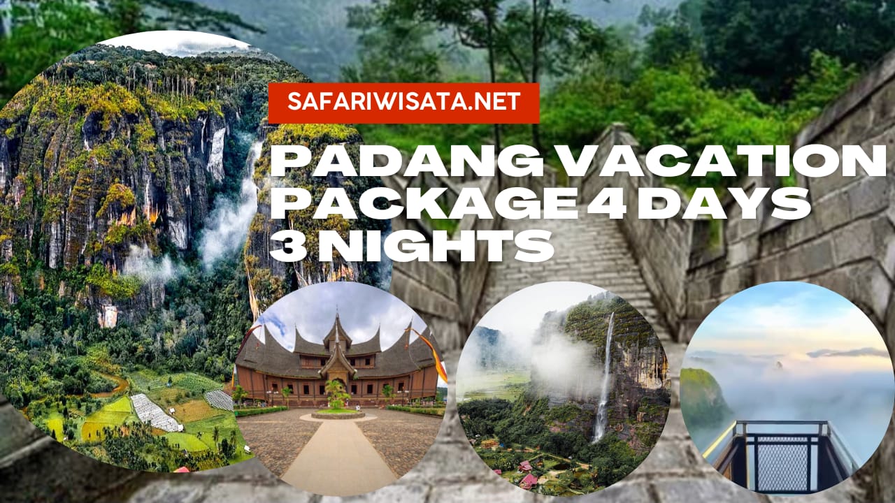 Padang Vacation Packages & Bukit Tinggi West Sumatra Tour Package 4 ...